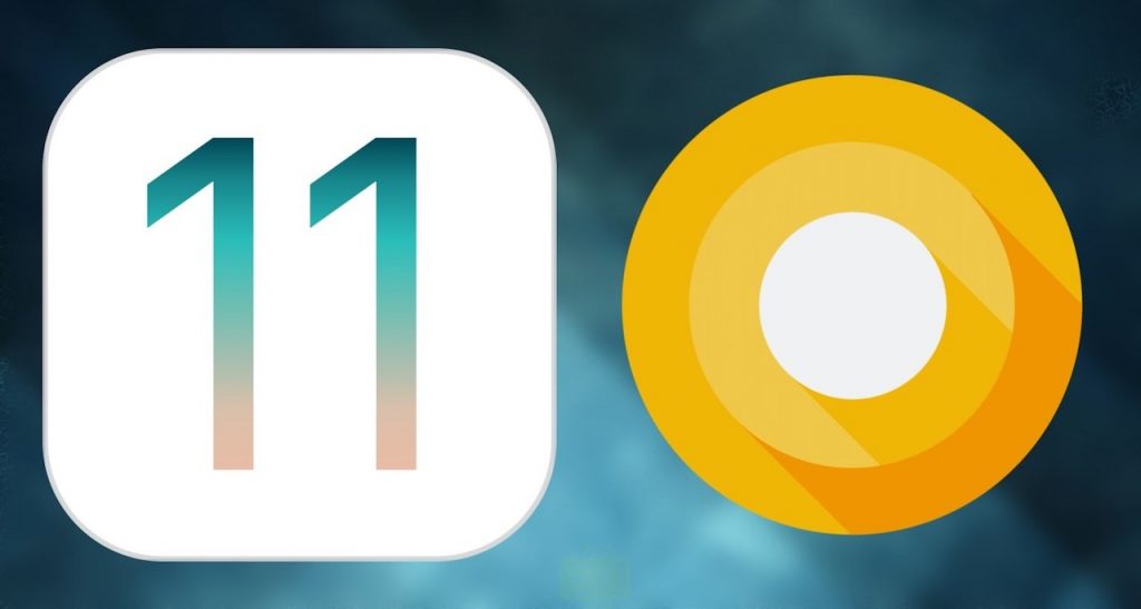 IOS 11 VS Android O
